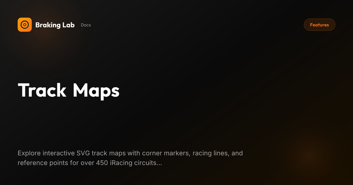 Track Maps - Braking Lab Docs