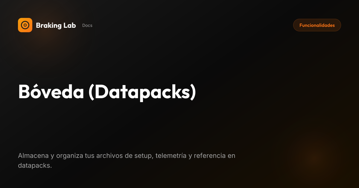 Bóveda (Datapacks) - Braking Lab Docs